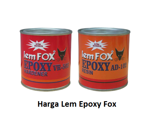 Harga Lem Epoxy Fox - Raja Lem Indonesia | Raja Lem Indonesia